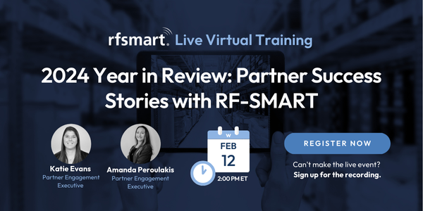 Register Now: 2024 Year in Review: Partner Success Stories with RF-SMART